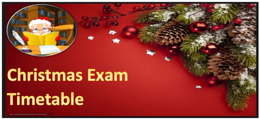 Christmas Exam Timetable - High Cross College, Tuam